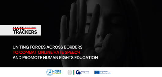 Hope For Children - Hate Trackers Beyond Borders: Uniting forces across borders to combat online ...